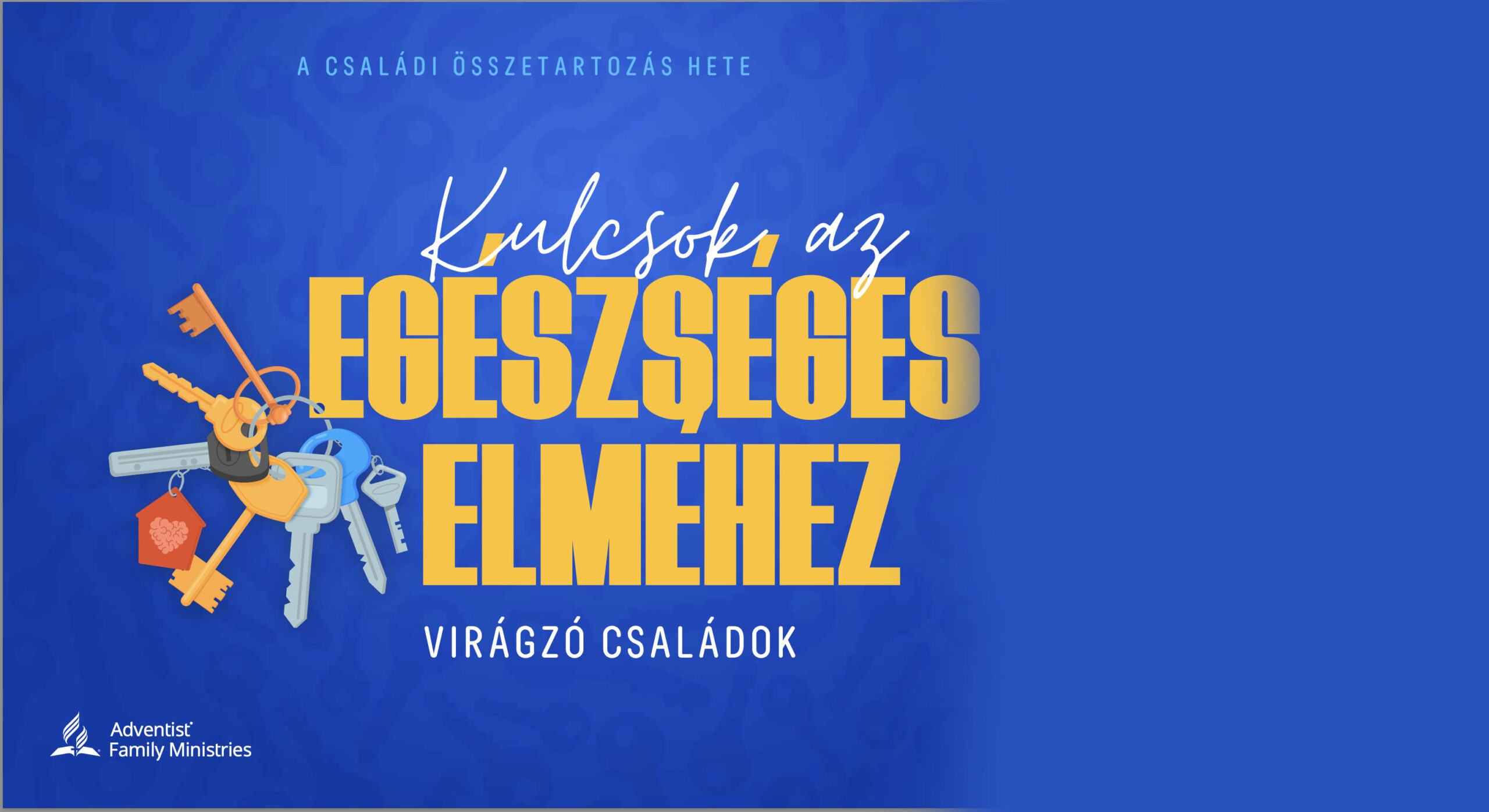 Kulcsok az egészséges elméhez - Hetednapi Adventista Egyház